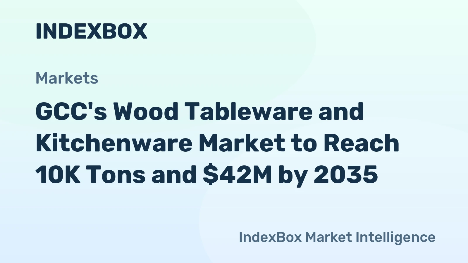 GCC's Wood Tableware and Kitchenware Market to Reach 10K Tons and $42M by 2035
