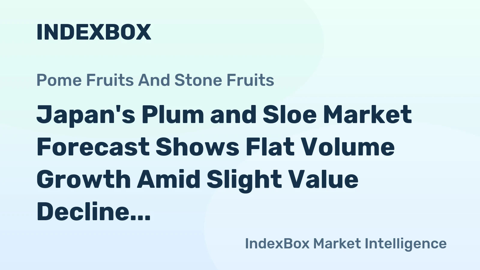 Japan's Plum and Sloe Market Forecast Shows Flat Volume Growth Amid Slight Value Decline