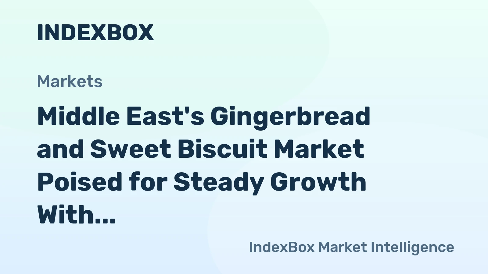 Middle East's Gingerbread and Sweet Biscuit Market Poised for Steady Growth With 1.4% CAGR Through 2035
