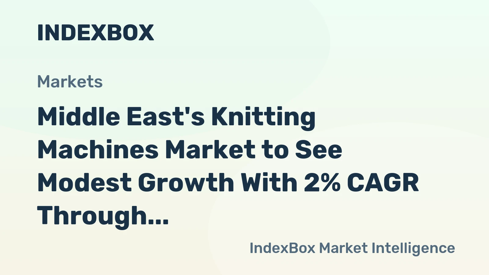 Middle East's Knitting Machines Market to See Modest Growth With 2% CAGR Through 2035