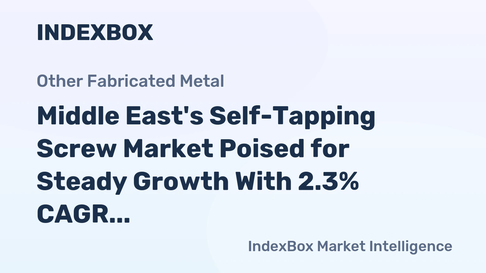 Middle East's Self-Tapping Screw Market Poised for Steady Growth With 2.3% CAGR Through 2035