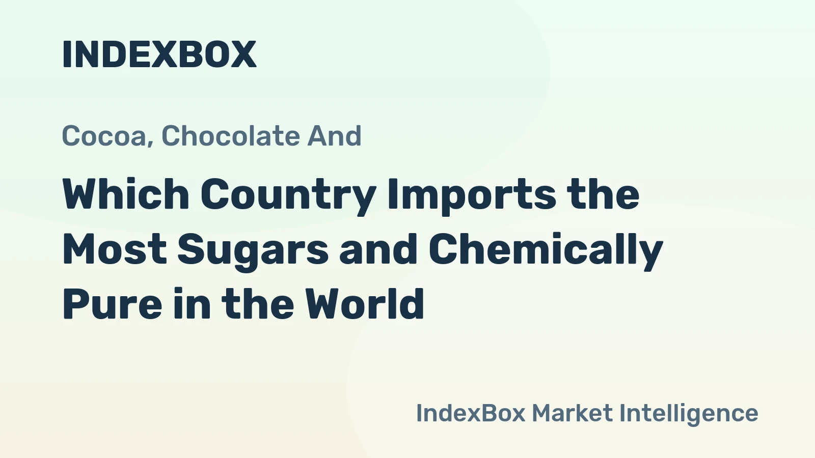 Which Country Imports the Most Sugars and Chemically Pure in the World?