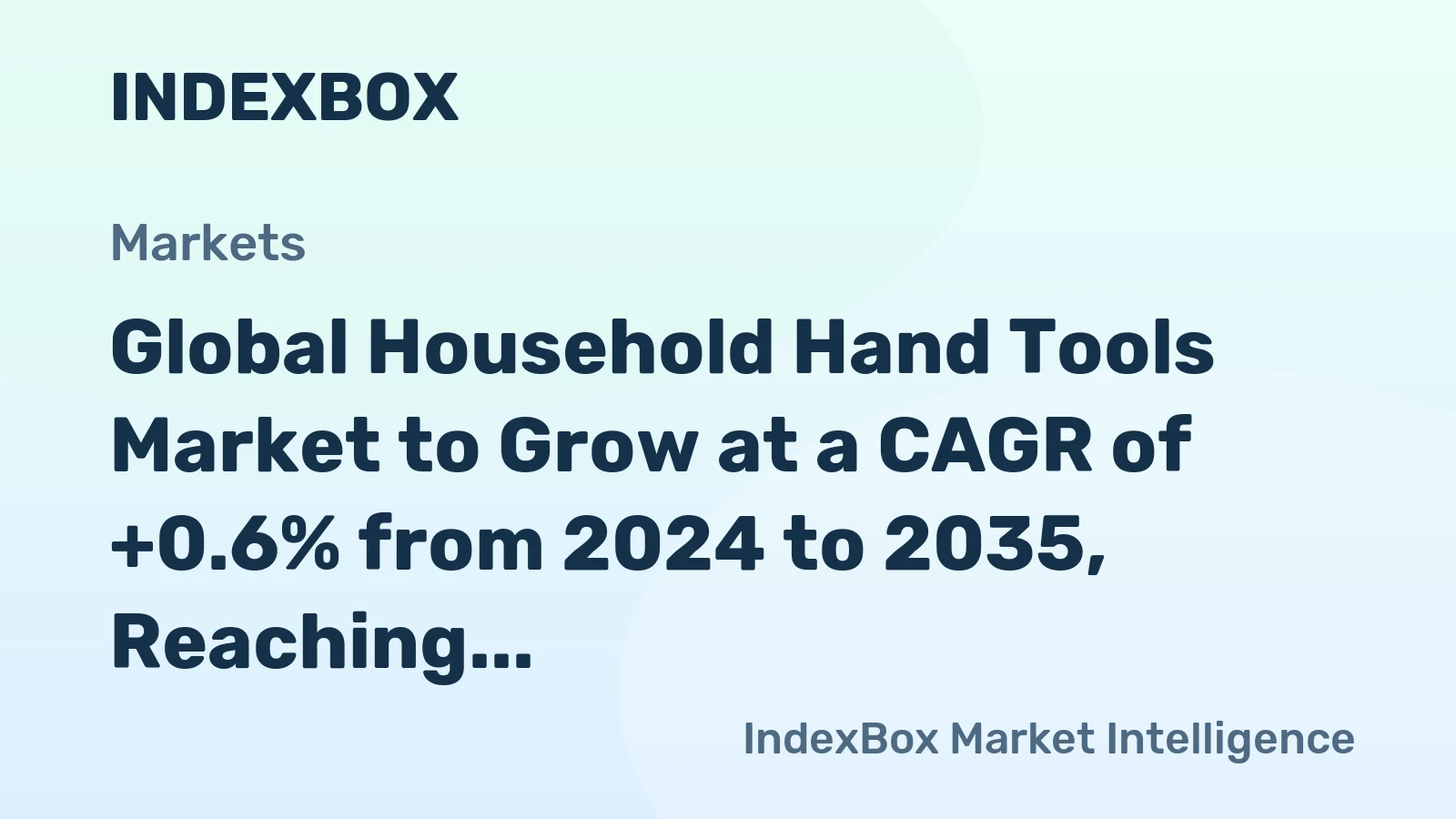 Global Household Hand Tools Market to Grow at a CAGR of +0.6% from 2024 to 2035, Reaching 468K Tons