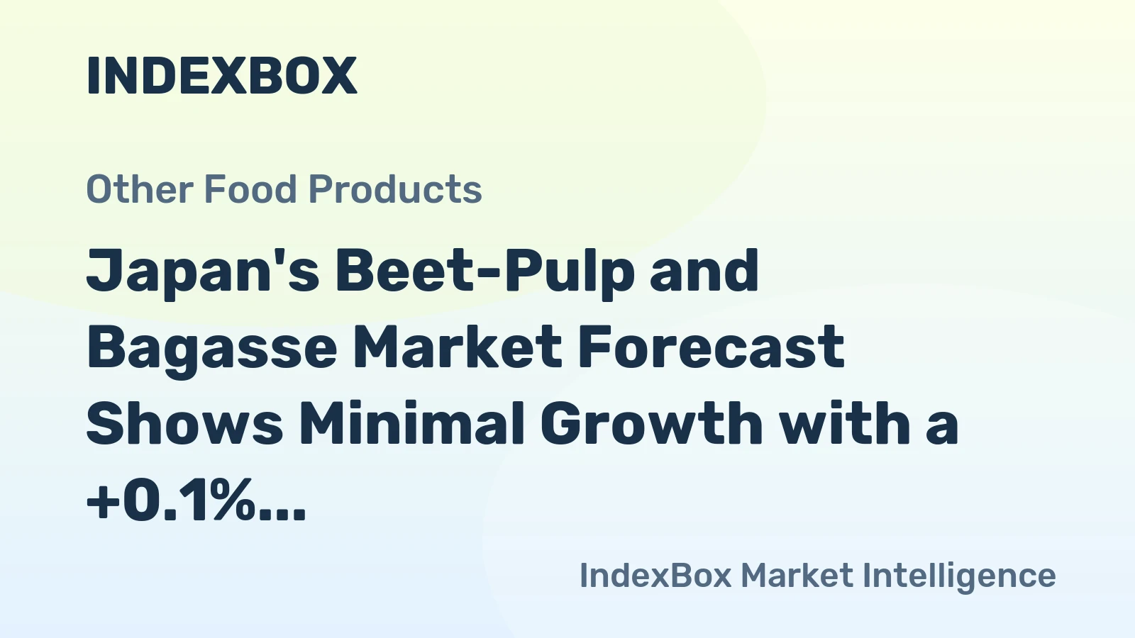 Japan's Beet-Pulp and Bagasse Market Forecast Shows Minimal Growth with a +0.1% CAGR