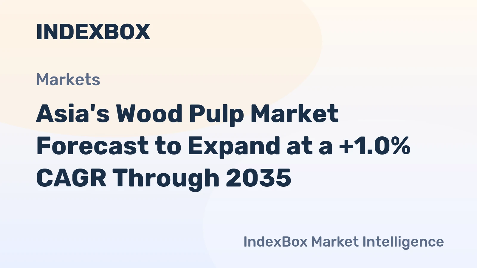 Asia's Wood Pulp Market Forecast to Expand at a +1.0% CAGR Through 2035
