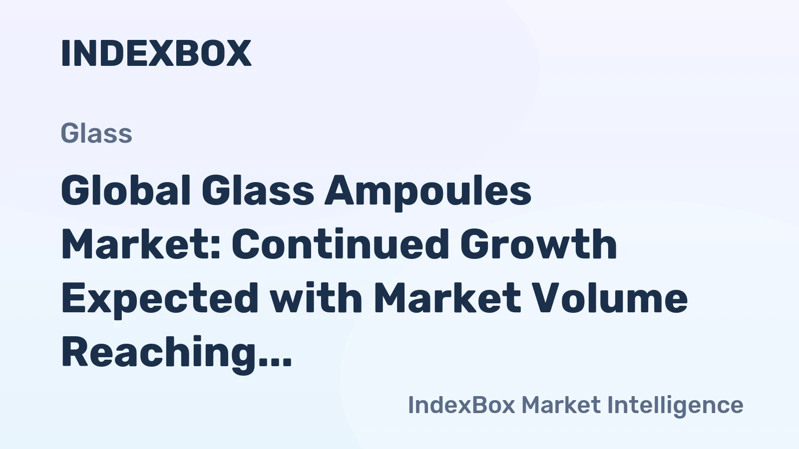 Global Glass Ampoules Market: Continued Growth Expected with Market Volume Reaching 175B units by 2035