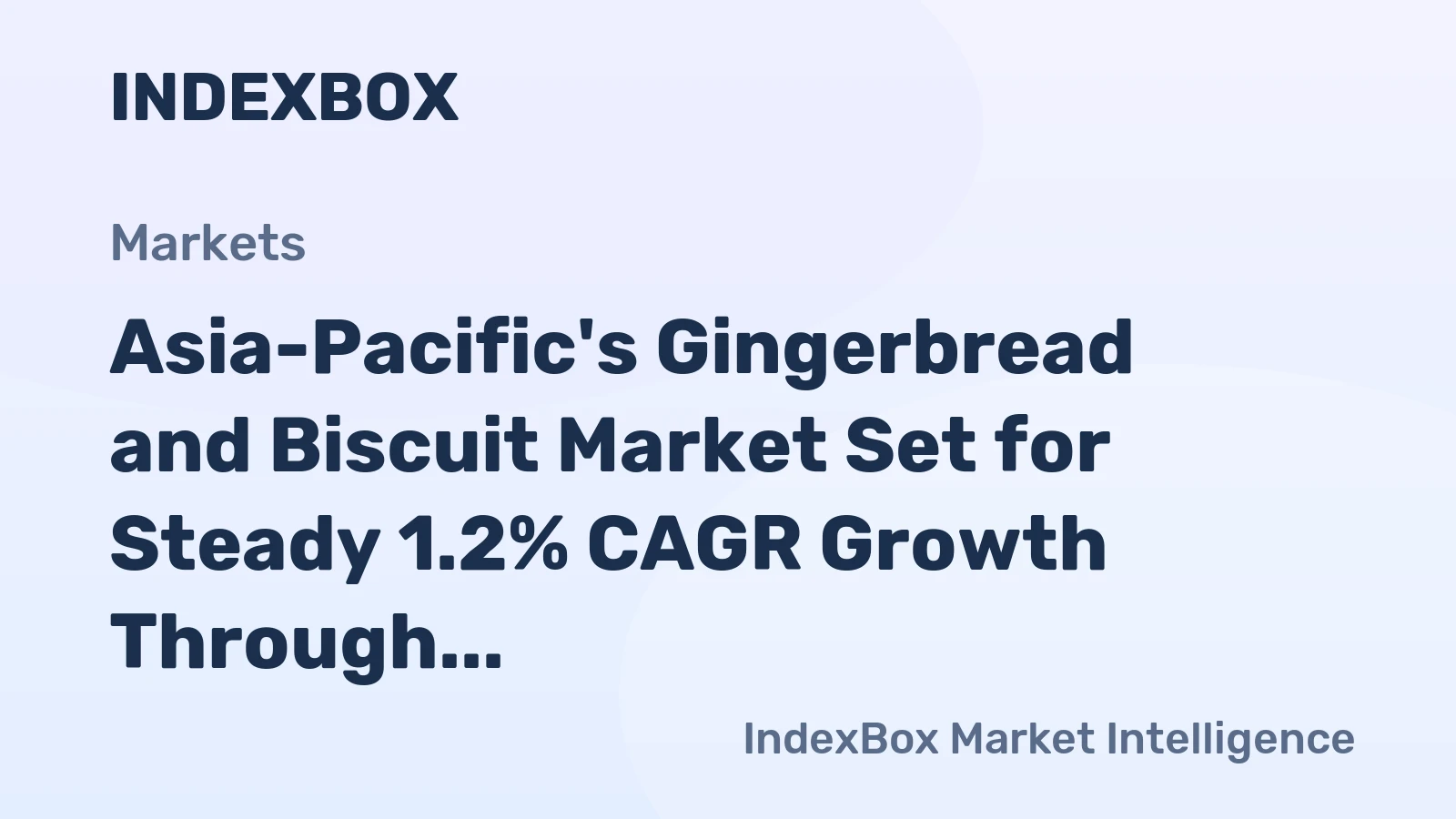 Asia-Pacific's Gingerbread and Biscuit Market Set for Steady 1.2% CAGR Growth Through 2035