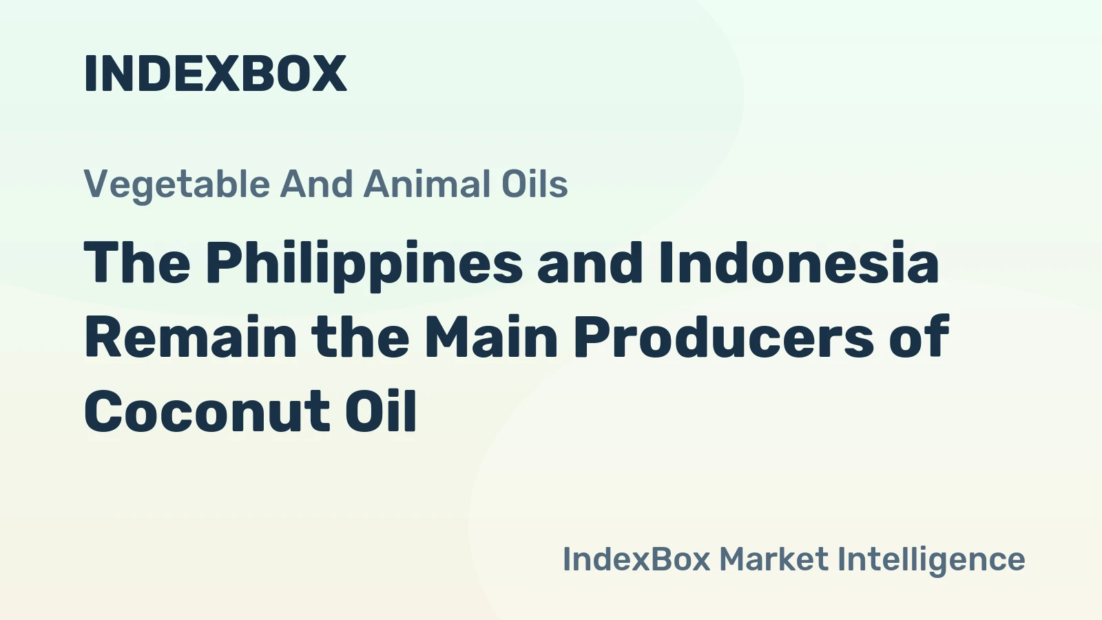The Philippines and Indonesia Remain the Main Producers of Coconut Oil