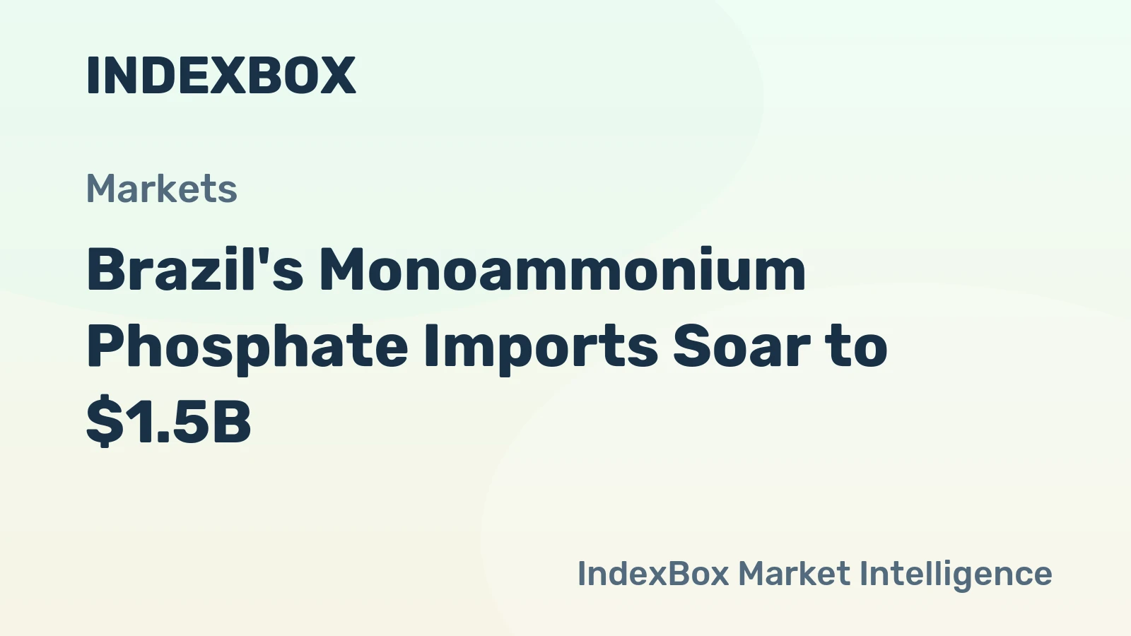 Brazil's Monoammonium Phosphate Imports Soar to $1.5B