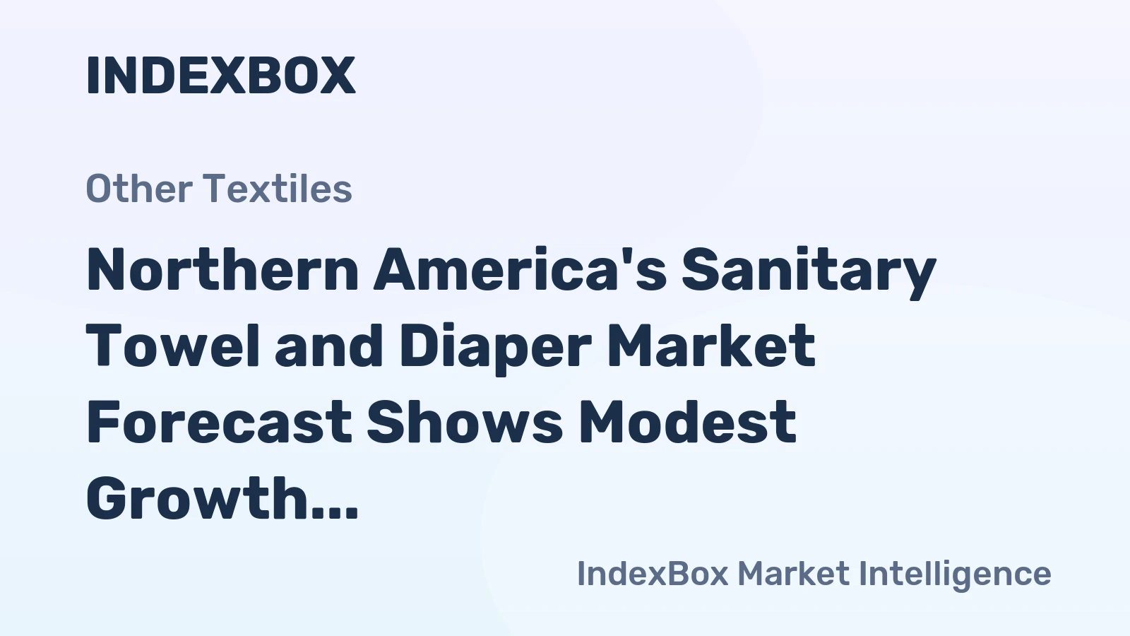 Northern America's Sanitary Towel and Diaper Market Forecast Shows Modest Growth Through 2035