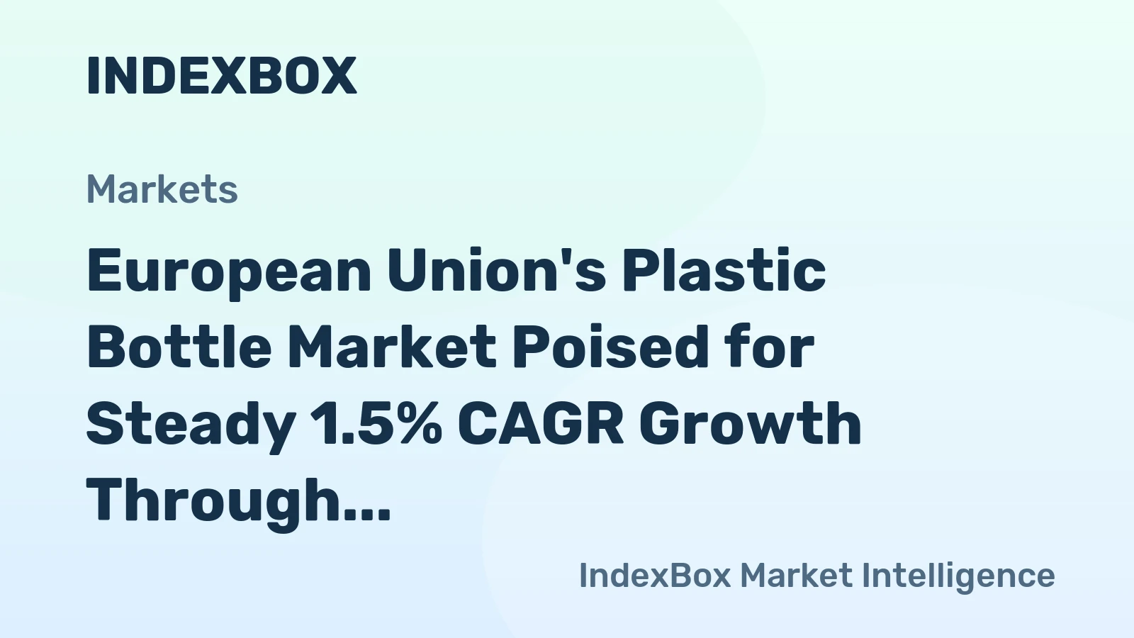 European Union's Plastic Bottle Market Poised for Steady 1.5% CAGR Growth Through 2035