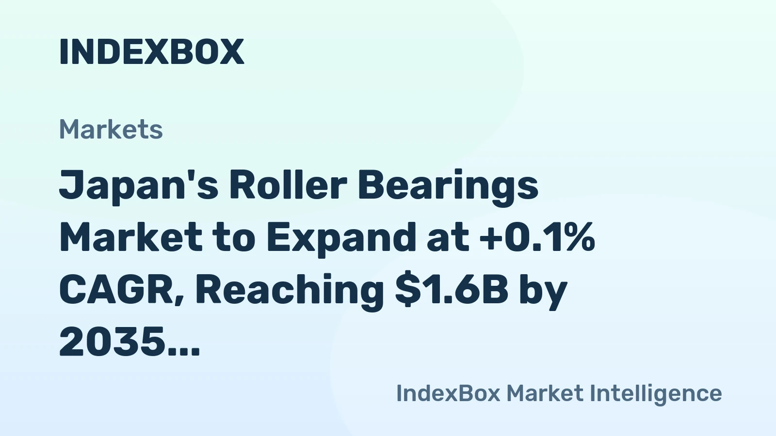 Japan's Roller Bearings Market to Expand at +0.1% CAGR, Reaching $1.6B by 2035