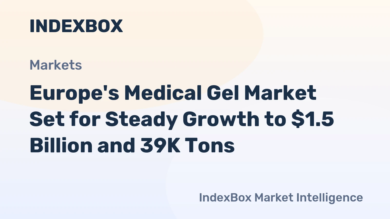 Europe's Medical Gel Market Set for Steady Growth to $1.5 Billion and 39K Tons
