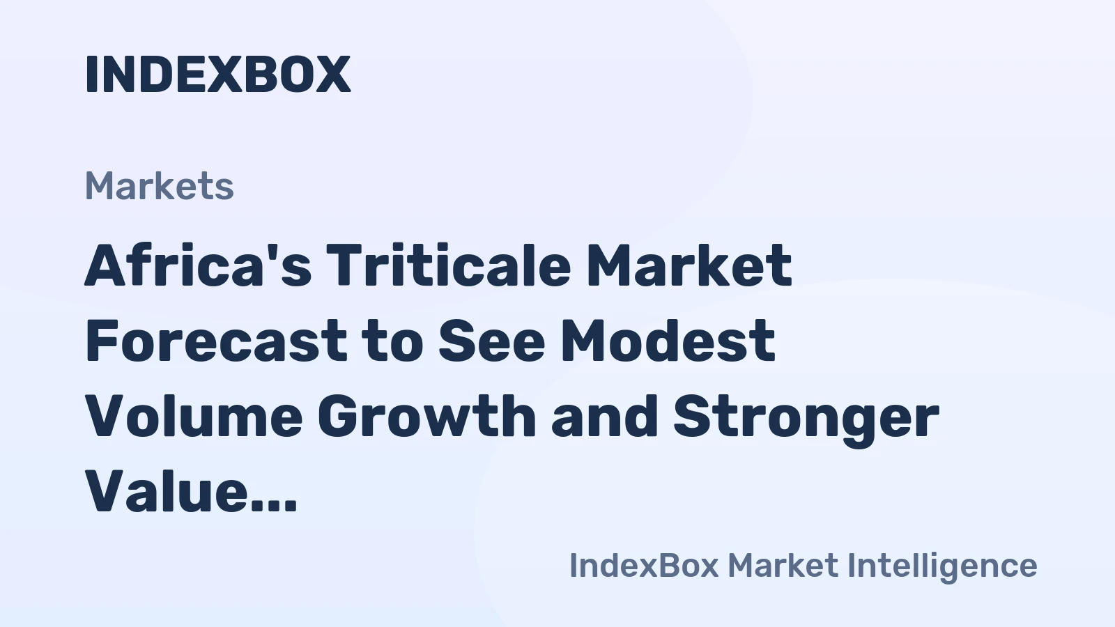 Africa's Triticale Market Forecast to See Modest Volume Growth and Stronger Value Gains Through 2035