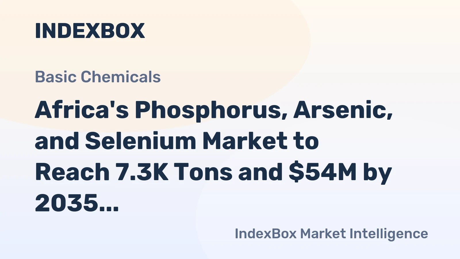 Africa's Phosphorus, Arsenic, and Selenium Market to Reach 7.3K Tons and $54M by 2035