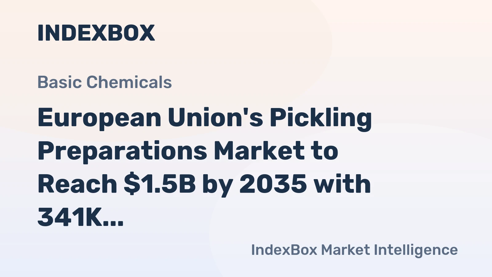 European Union's Pickling Preparations Market to Reach $1.5B by 2035 with 341K Tons Consumption Increase