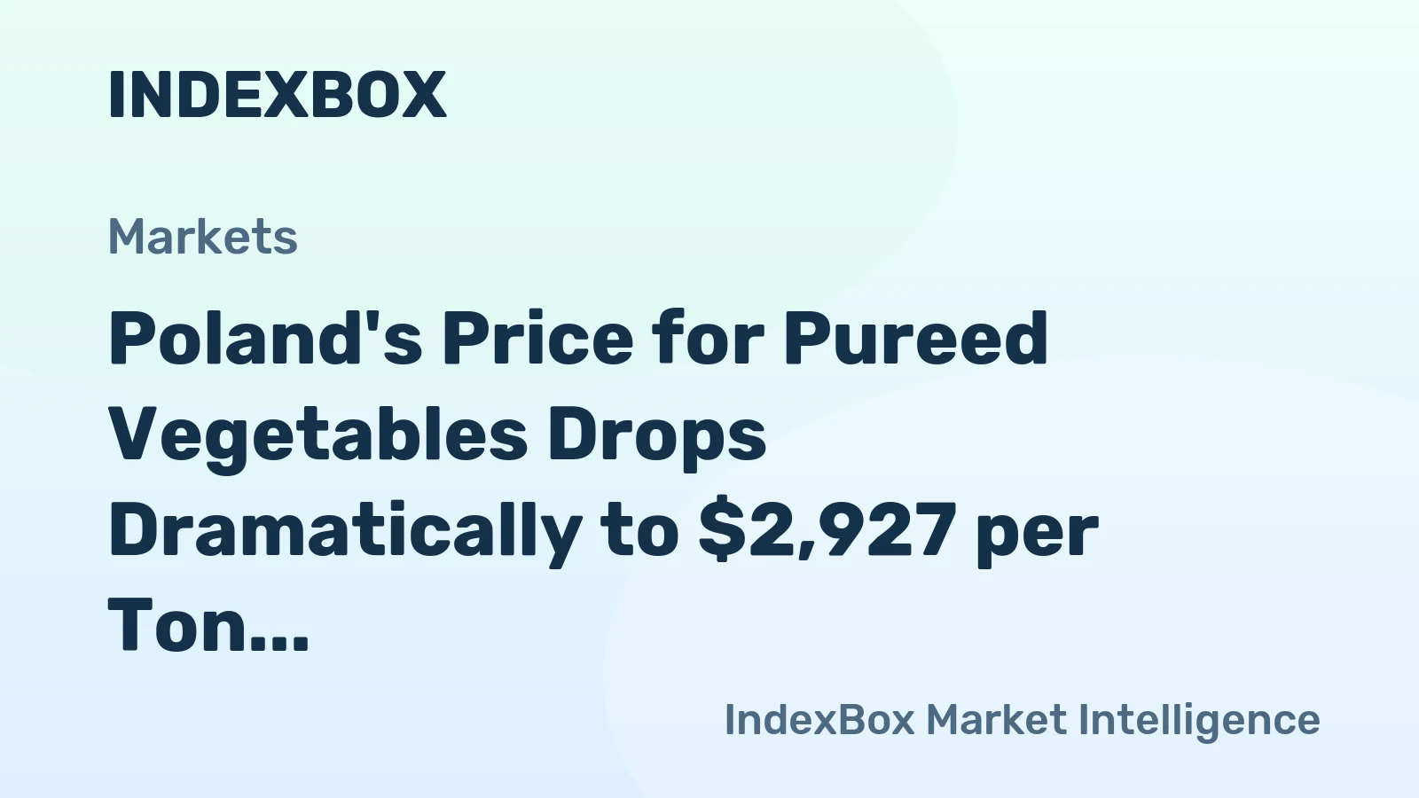 Poland's Price for Pureed Vegetables Drops Dramatically to $2,927 per Ton
