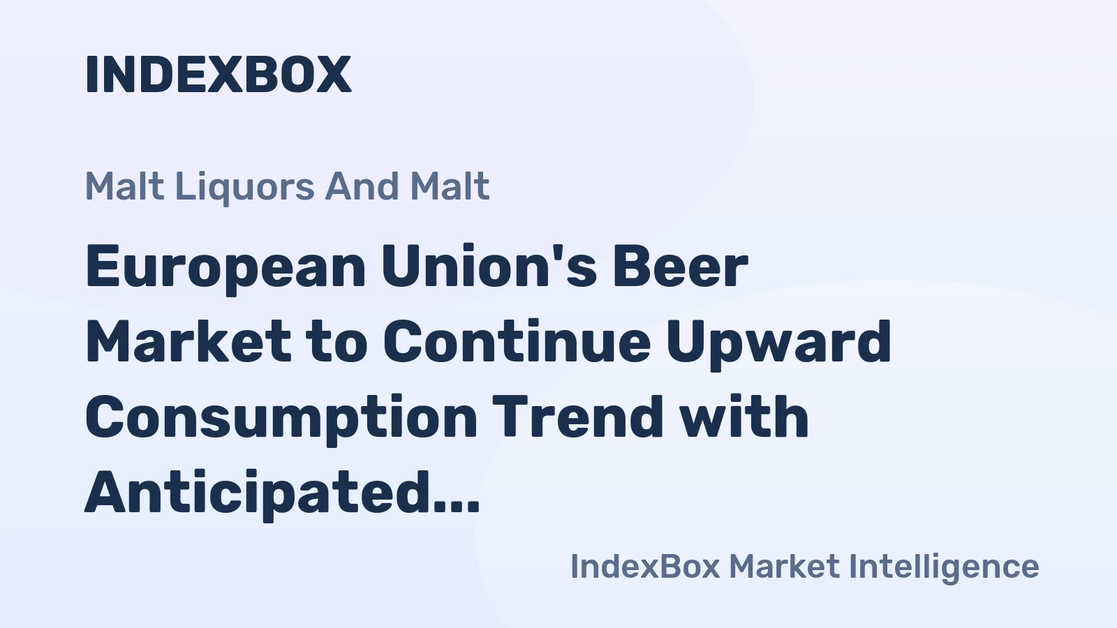 European Union's Beer Market to Continue Upward Consumption Trend with Anticipated CAGR of +0.5%