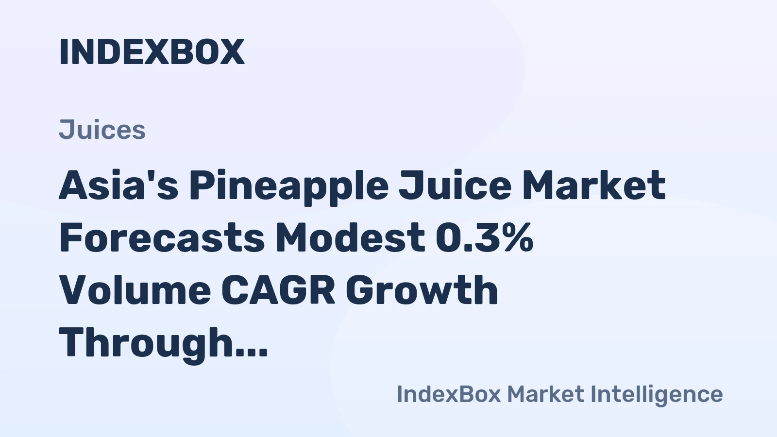Asia's Pineapple Juice Market Forecasts Modest 0.3% Volume CAGR Growth Through 2035