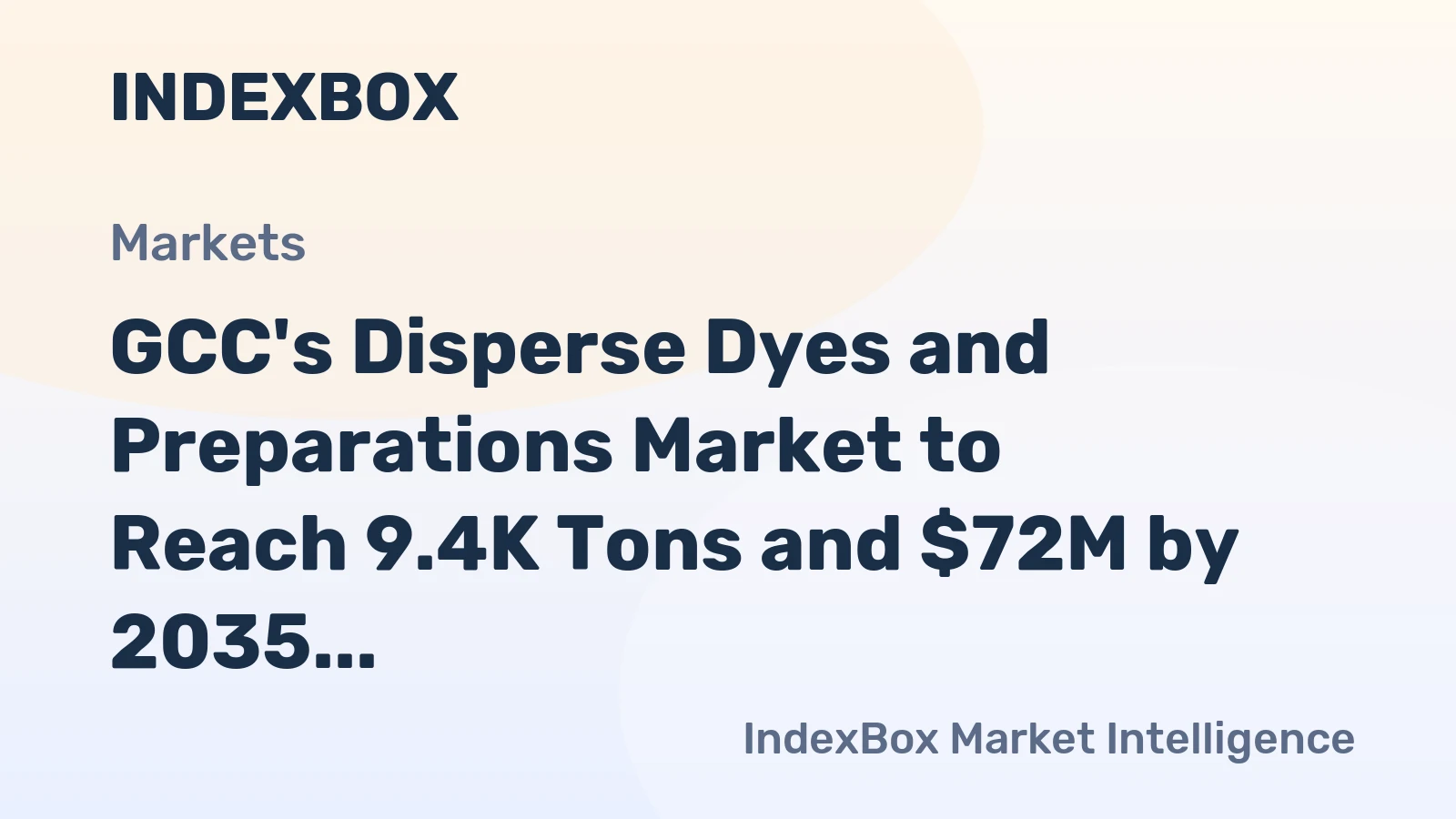 GCC's Disperse Dyes and Preparations Market to Reach 9.4K Tons and $72M by 2035