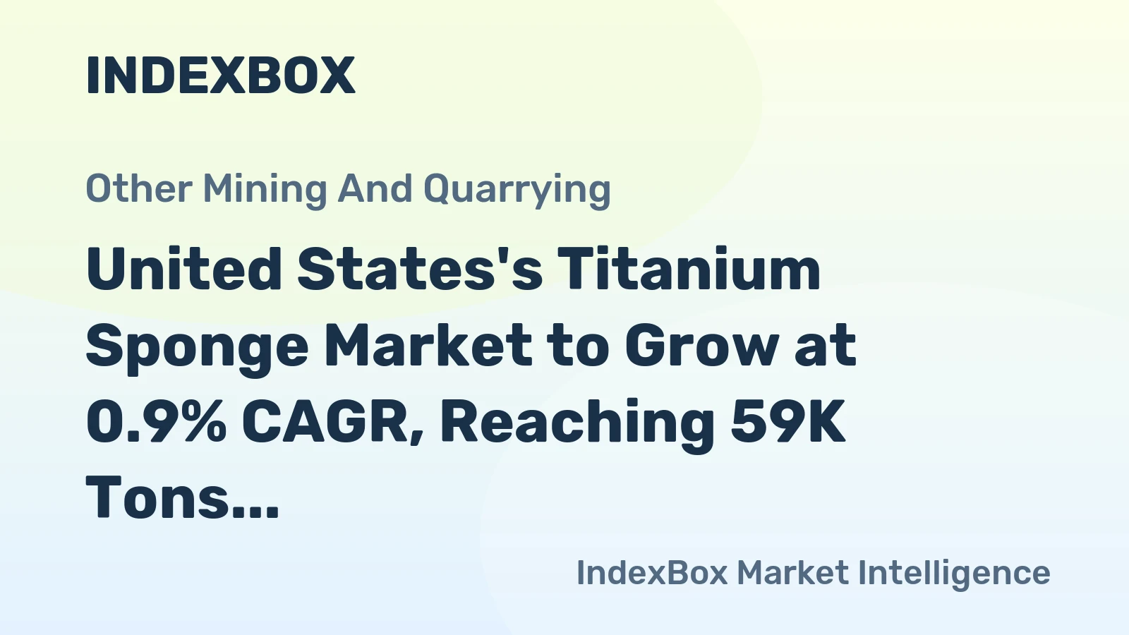 United States's Titanium Sponge Market to Grow at 0.9% CAGR, Reaching 59K Tons by 2035