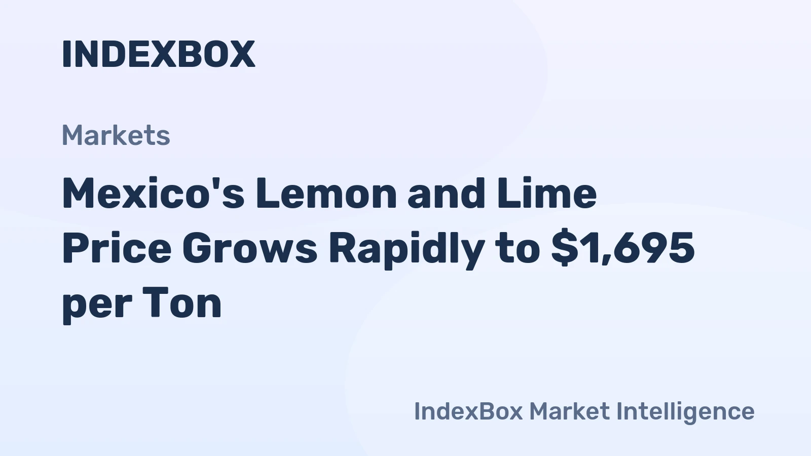 Mexico's Lemon and Lime Price Grows Rapidly to $1,695 per Ton