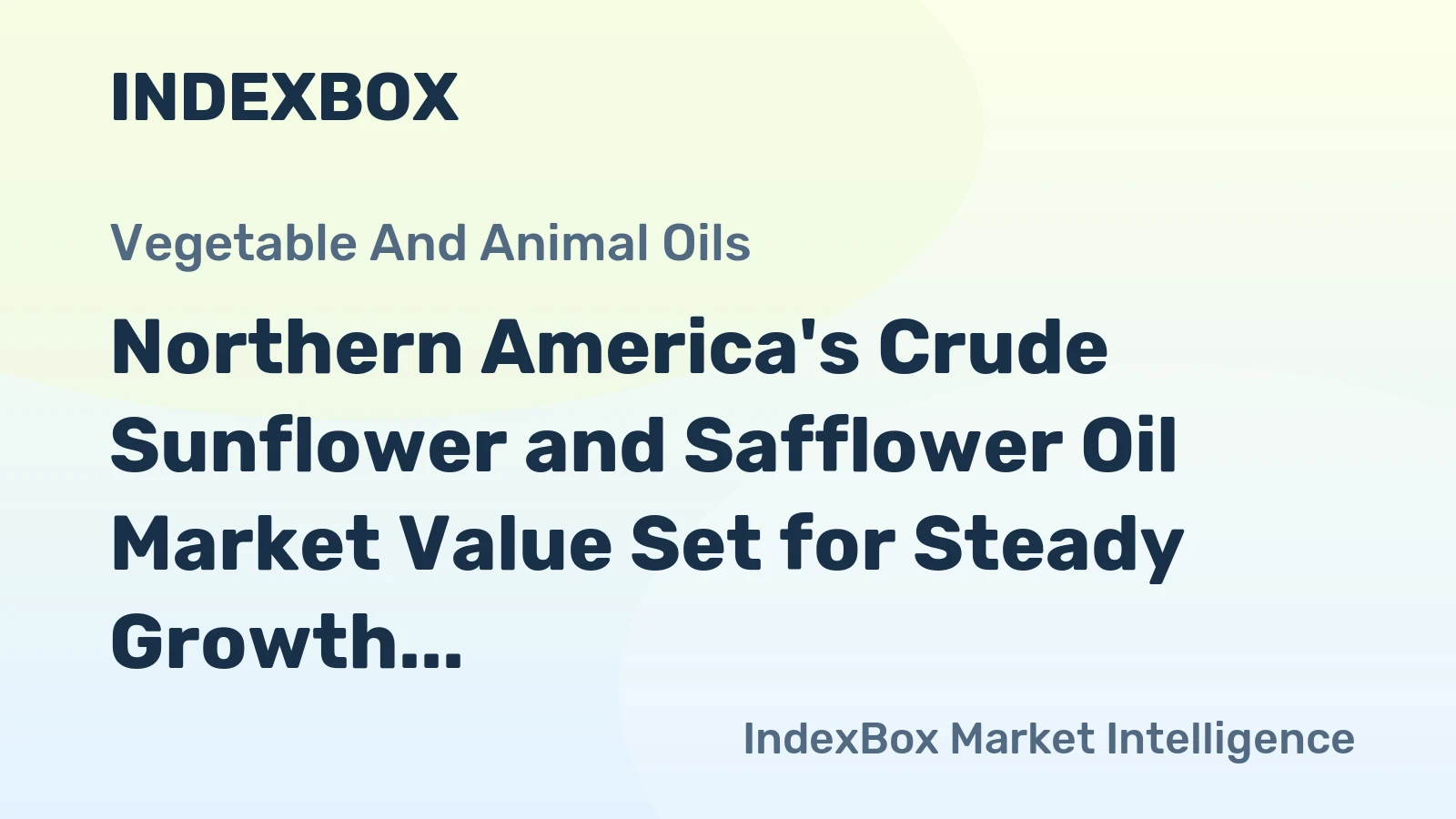 Northern America's Crude Sunflower and Safflower Oil Market Value Set for Steady Growth with 43% CAGR Through 2035