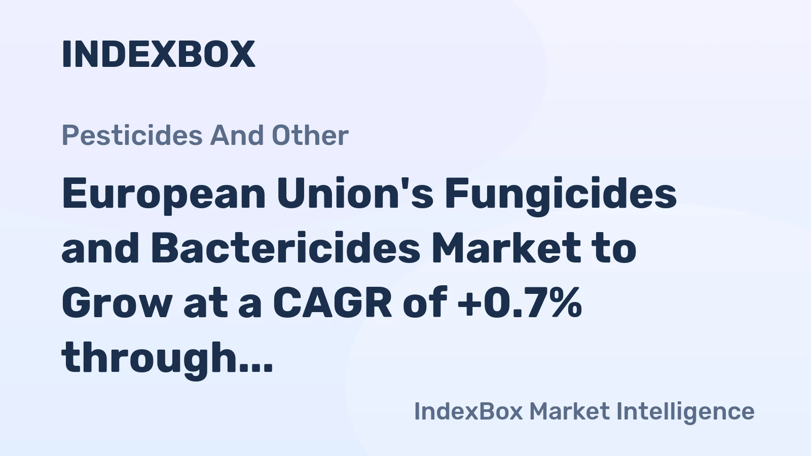 European Union's Fungicides and Bactericides Market to Grow at a CAGR of +0.7% through 2035