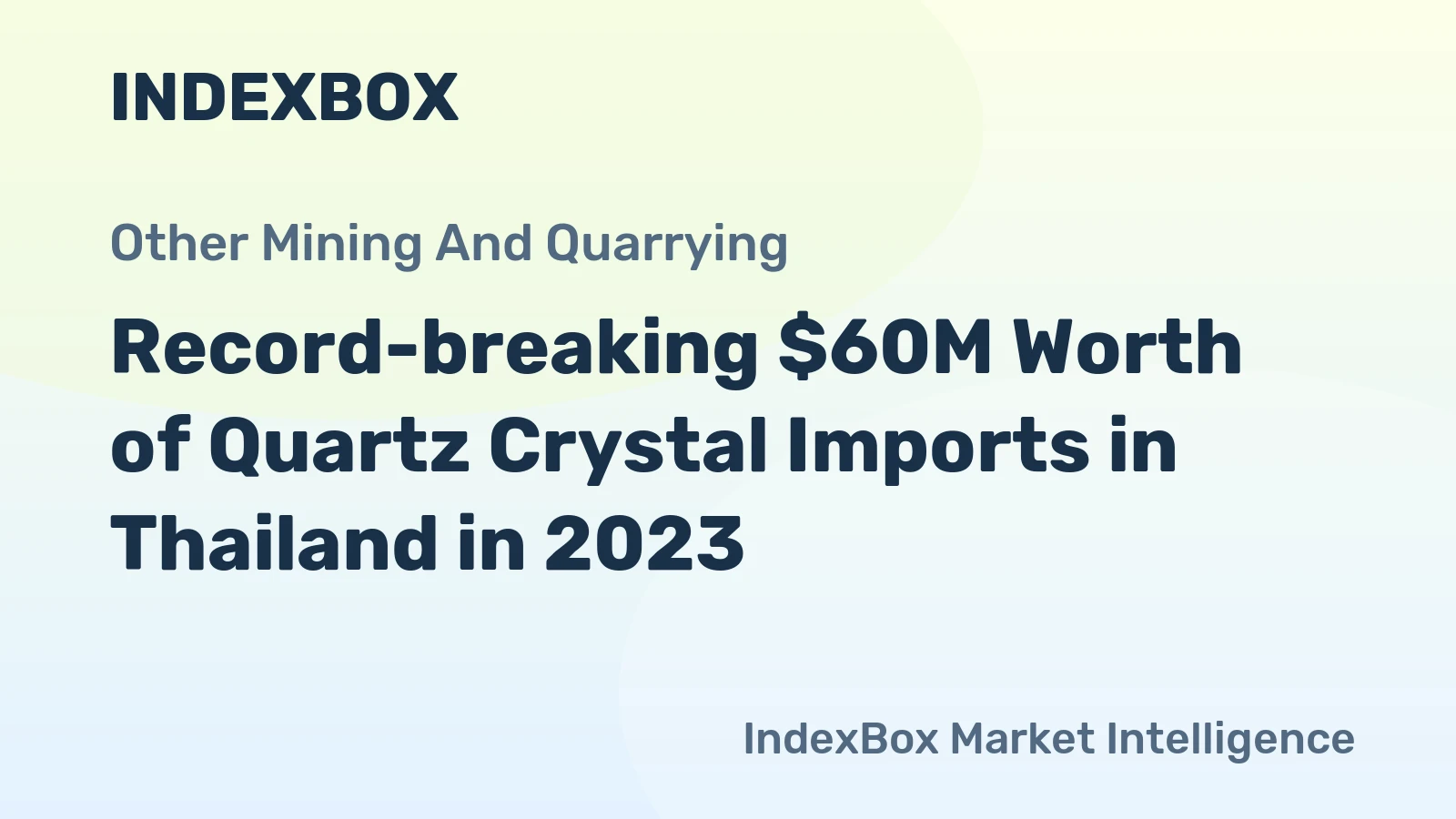 Record-breaking $60M Worth of Quartz Crystal Imports in Thailand in 2023