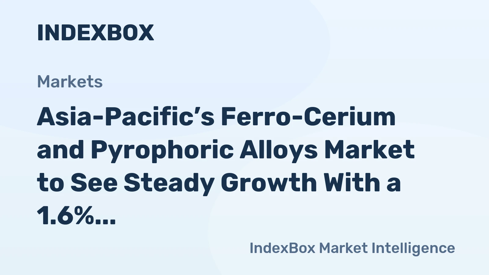 Asia-Pacific’s Ferro-Cerium and Pyrophoric Alloys Market to See Steady Growth With a 1.6% Volume CAGR