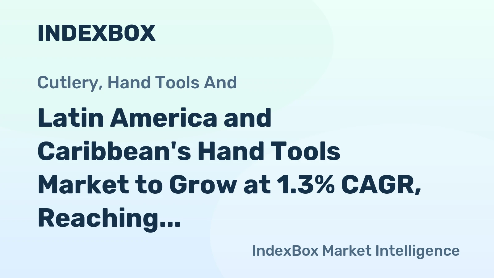 Latin America and Caribbean's Hand Tools Market to Grow at 1.3% CAGR, Reaching 436K Tons by 2035