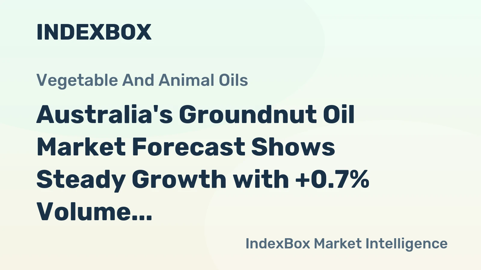 Australia's Groundnut Oil Market Forecast Shows Steady Growth with +0.7% Volume CAGR Through 2035
