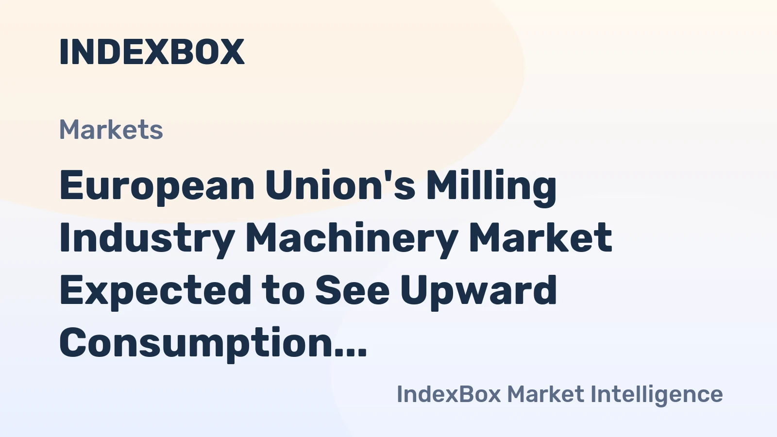 European Union's Milling Industry Machinery Market Expected to See Upward Consumption Trend with 141K Units and $1.9B Value Forecasted by 2035