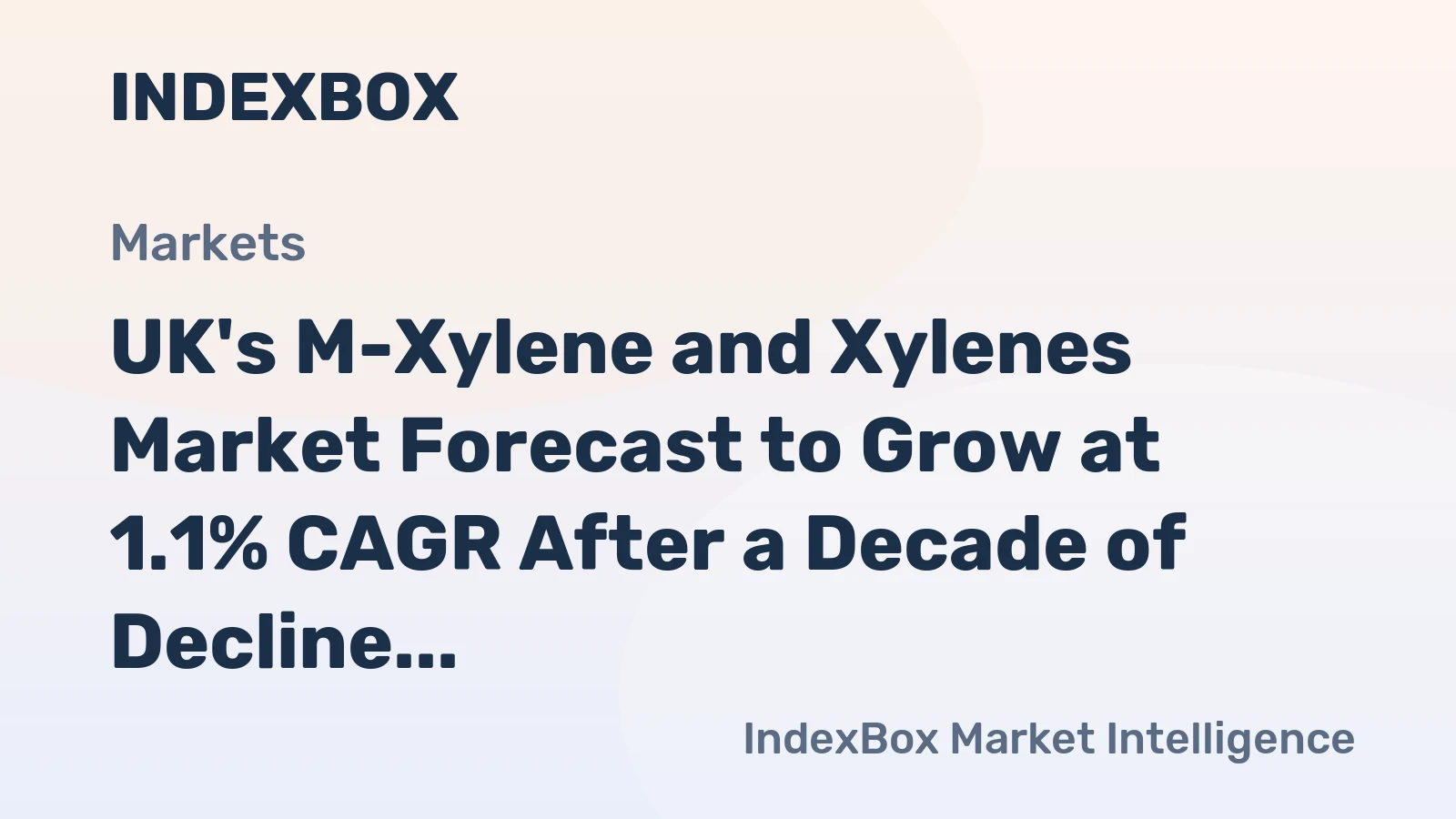 UK's M-Xylene and Xylenes Market Forecast to Grow at 1.1% CAGR After a Decade of Decline