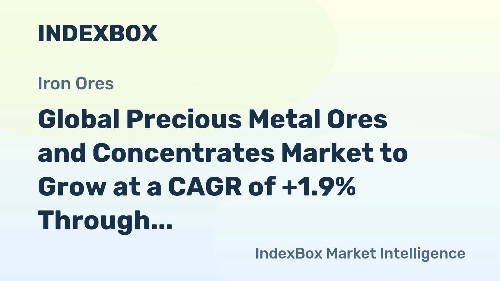 Global Precious Metal Ores and Concentrates Market to Grow at a CAGR of +1.9% Through 2035, Reaching $407.8B in Value