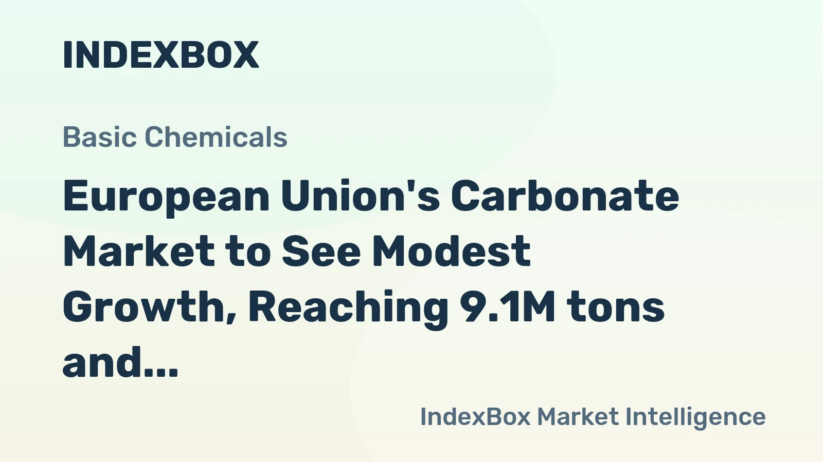 European Union's Carbonate Market to See Modest Growth, Reaching 9.1M tons and $5.4B by 2035