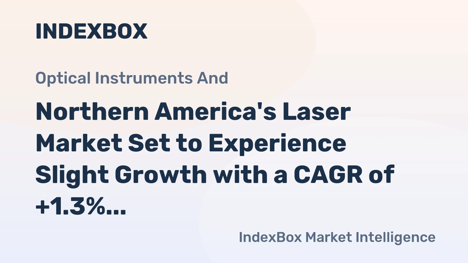 Northern America's Laser Market Set to Experience Slight Growth with a CAGR of +1.3% over the Next Decade