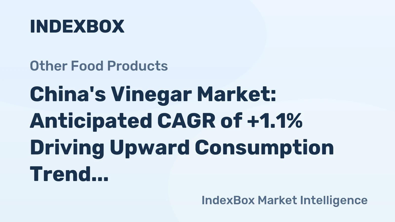 China's Vinegar Market: Anticipated CAGR of +1.1% Driving Upward Consumption Trend