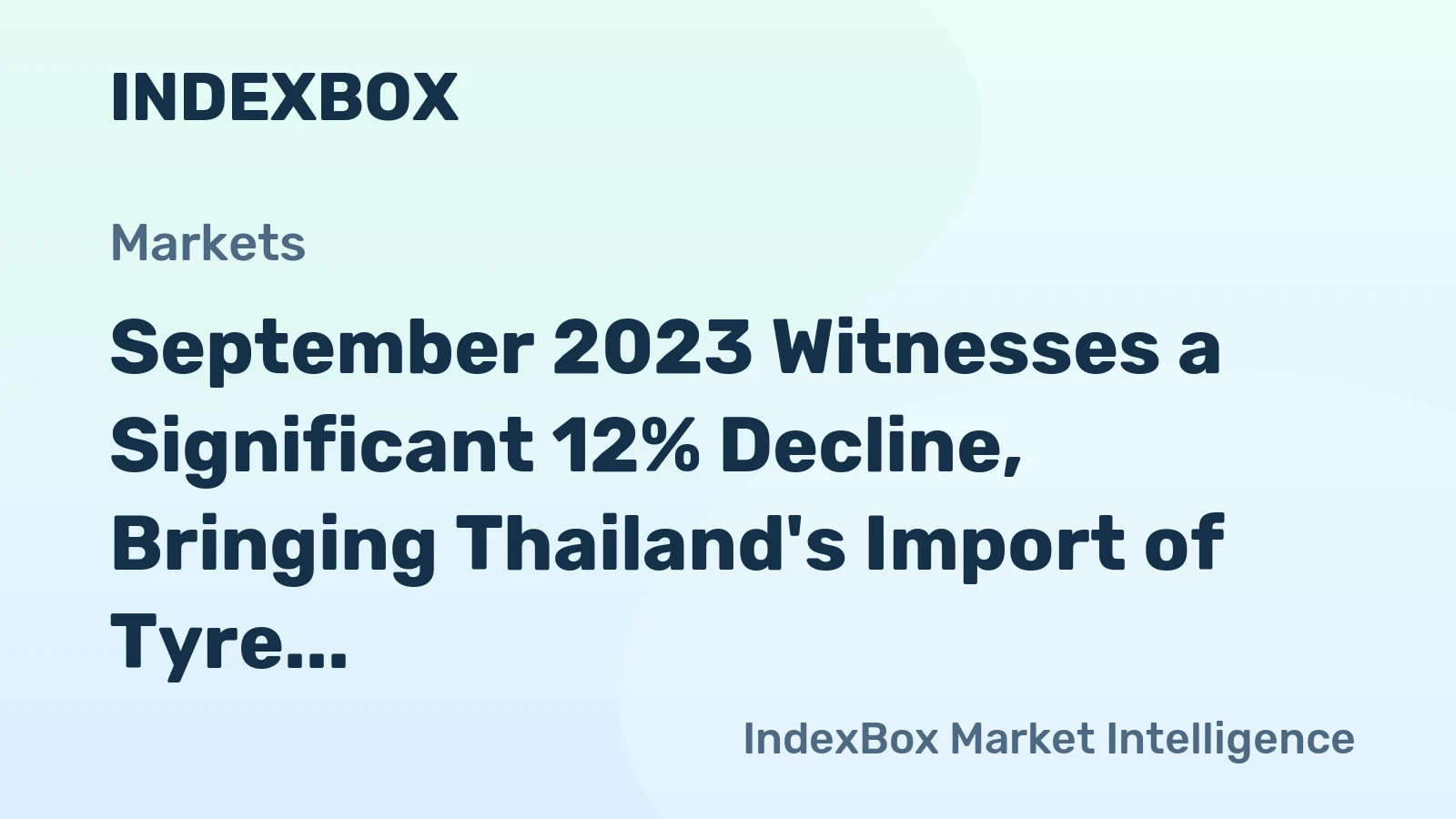 September 2023 Witnesses a Significant 12% Decline, Bringing Thailand's Import of Tyre Cord Fabric Down to $19M.