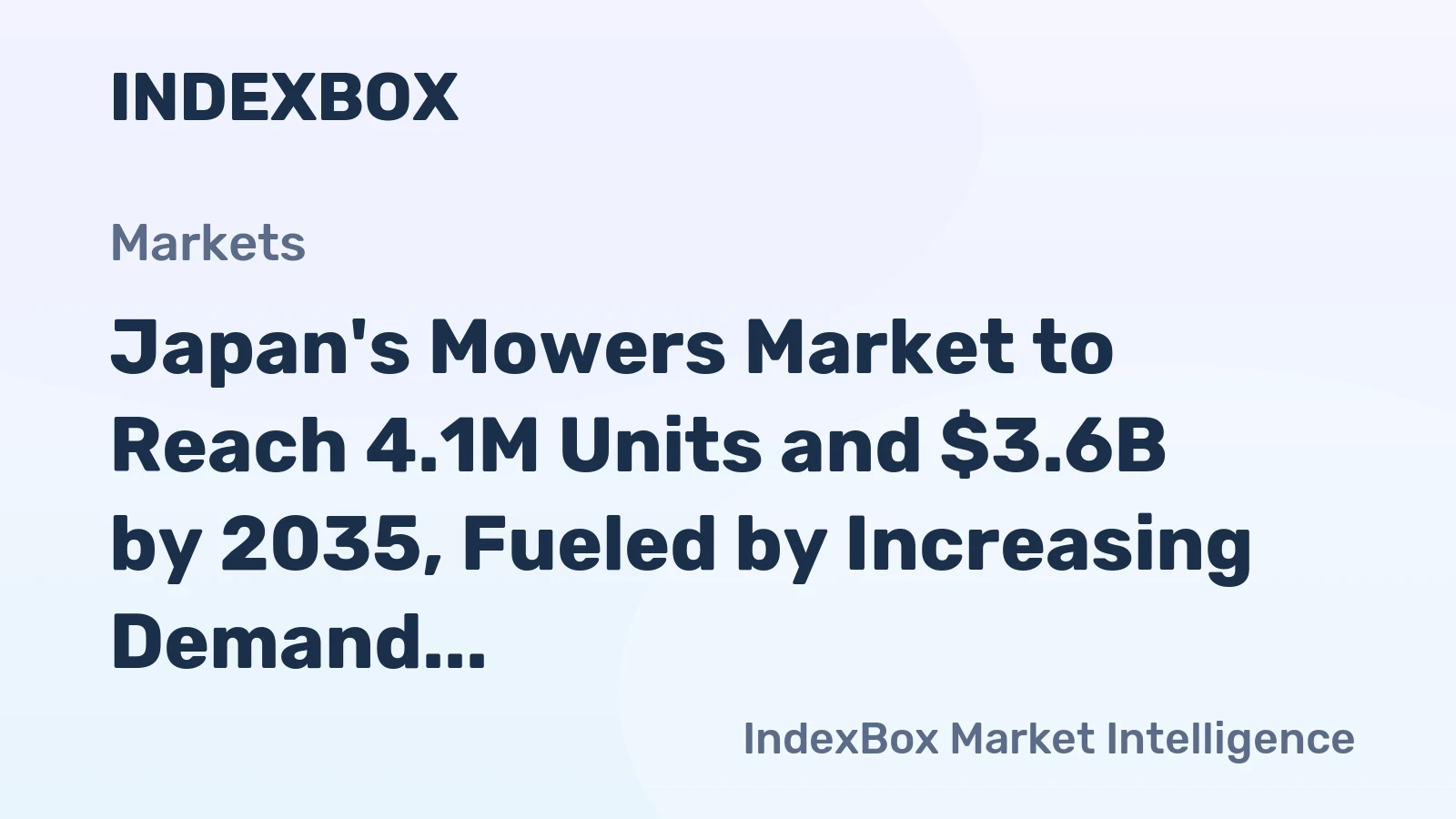 Japan's Mowers Market to Reach 4.1M Units and $3.6B by 2035, Fueled by Increasing Demand