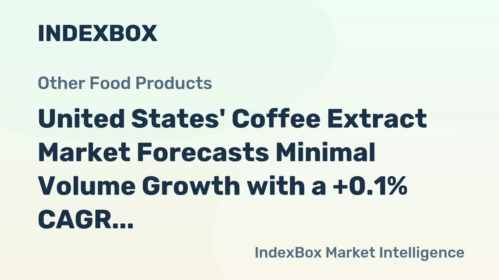United States' Coffee Extract Market Forecasts Minimal Volume Growth with a +0.1% CAGR Through 2035
