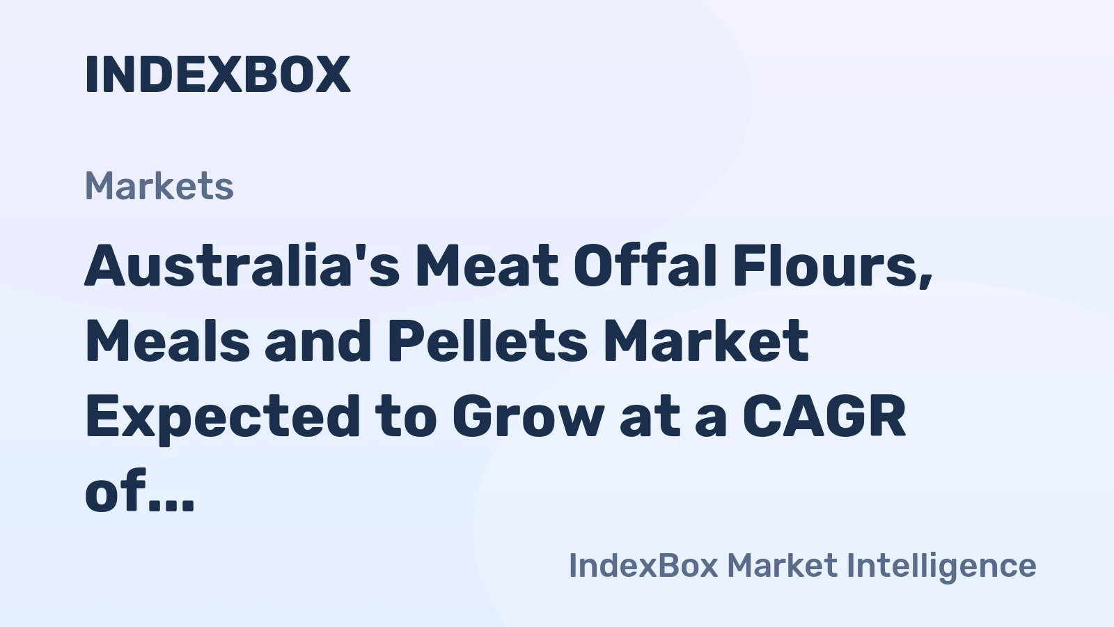 Australia's Meat Offal Flours, Meals and Pellets Market Expected to Grow at a CAGR of +1.7% from 2024 to 2035