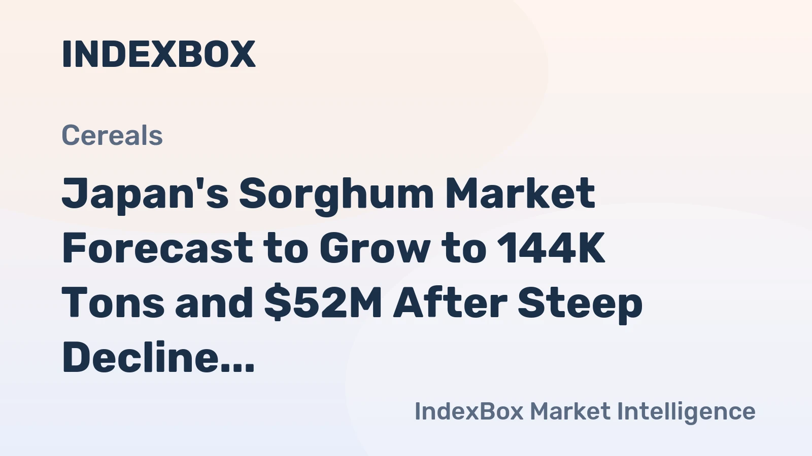 Japan's Sorghum Market Forecast to Grow to 144K Tons and $52M After Steep Decline