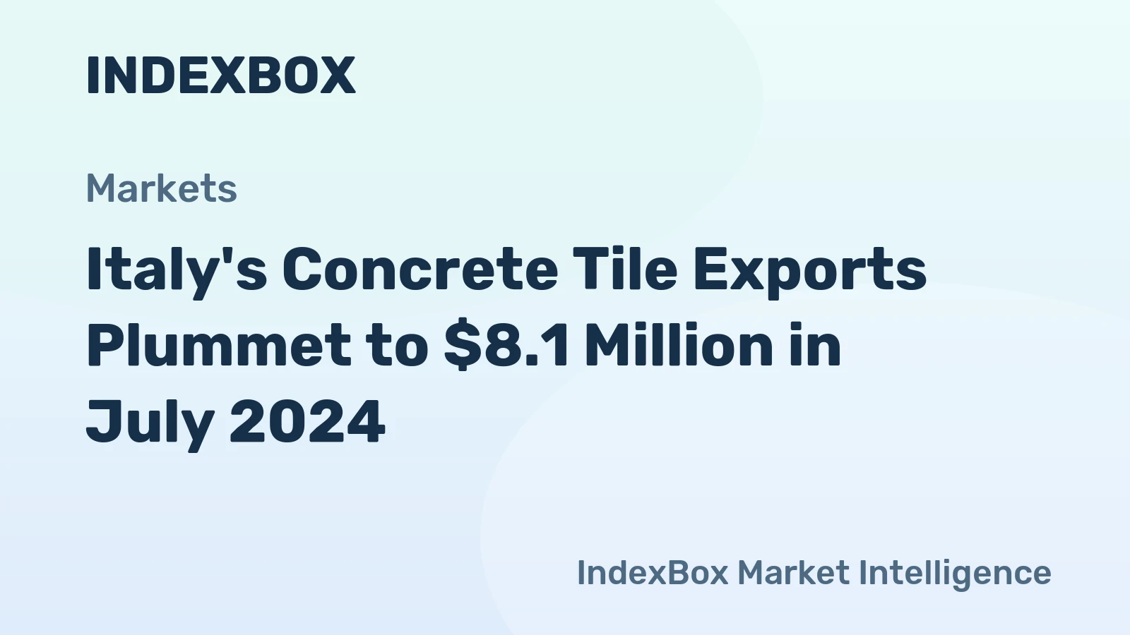 Italy's Concrete Tile Exports Plummet to $8.1 Million in July 2024