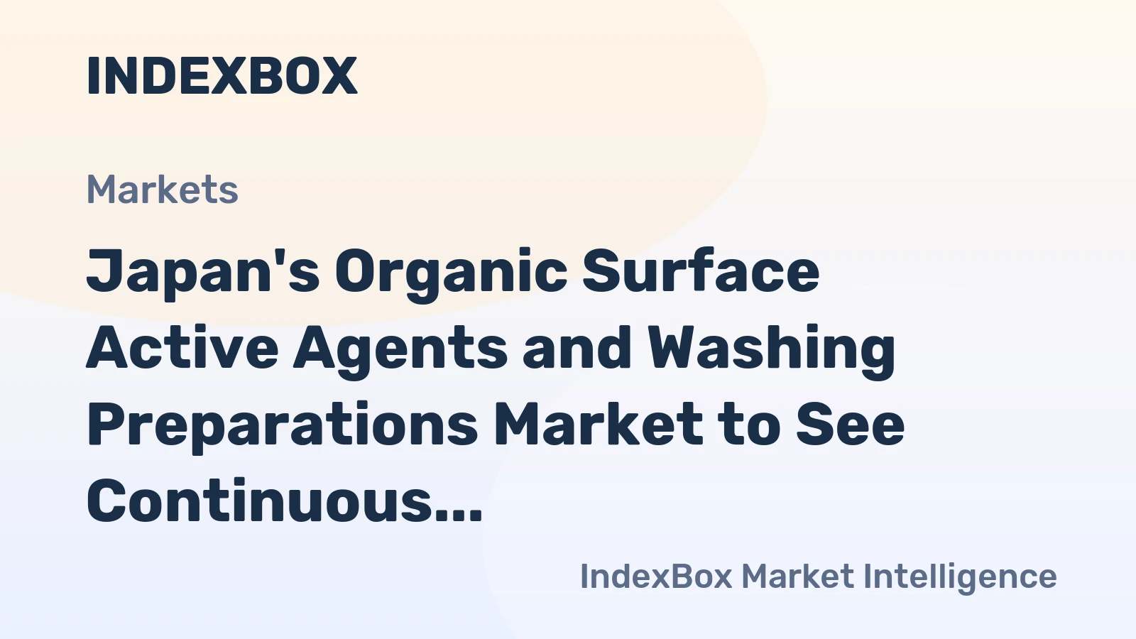 Japan's Organic Surface Active Agents and Washing Preparations Market to See Continuous Growth with CAGR of +2.3% through 2035