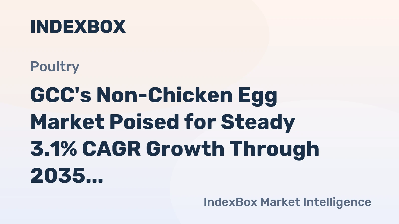 GCC's Non-Chicken Egg Market Poised for Steady 3.1% CAGR Growth Through 2035