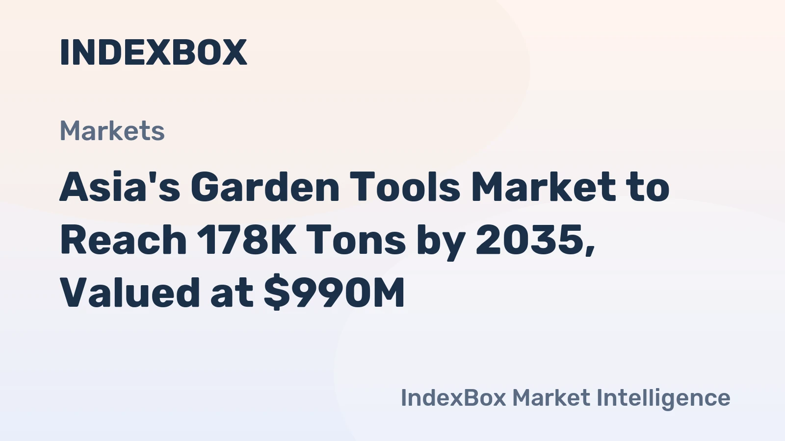 Asia's Garden Tools Market to Reach 178K Tons by 2035, Valued at $990M