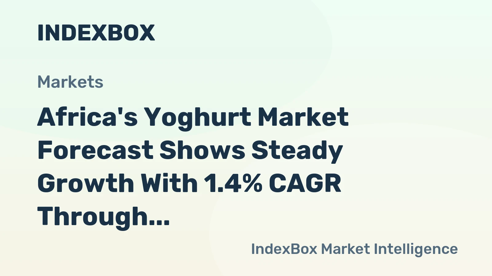 Africa's Yoghurt Market Forecast Shows Steady Growth With 1.4% CAGR Through 2035