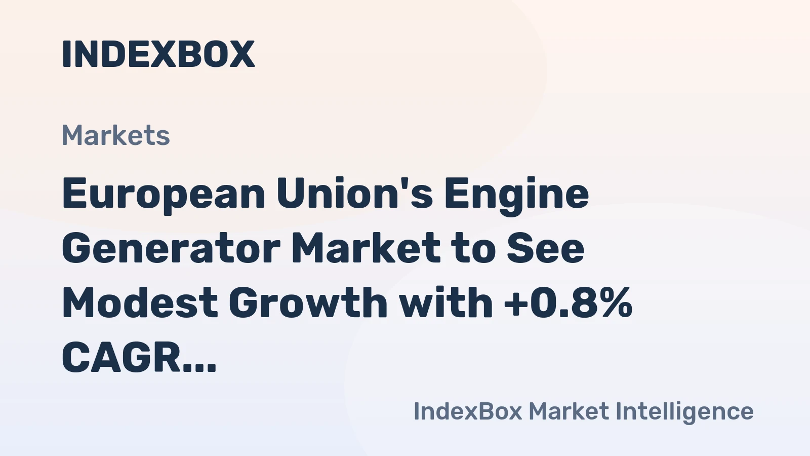 European Union's Engine Generator Market to See Modest Growth with +0.8% CAGR
