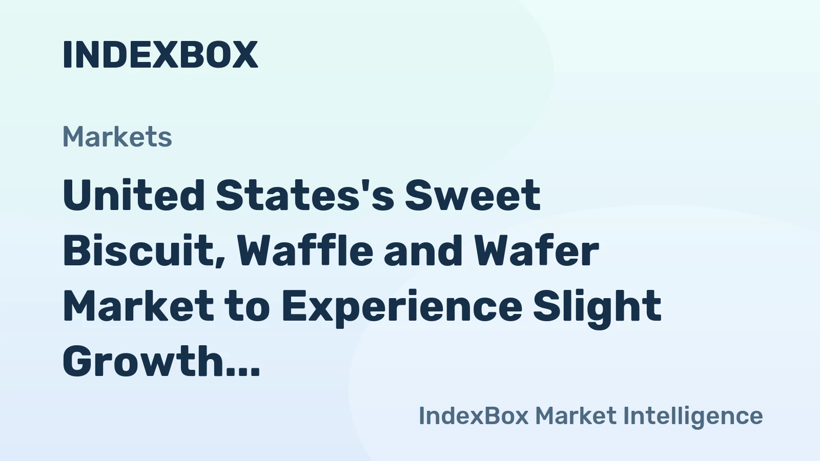 United States's Sweet Biscuit, Waffle and Wafer Market to Experience Slight Growth, Reaching 4.2M Tons and $18.5B by 2035